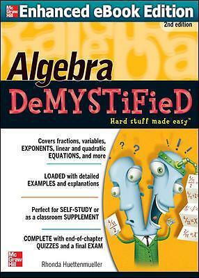 Algebra DeMYSTiFieD, Second Edition by Rhonda Huettenmueller (Paperback ...