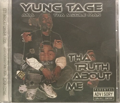 YUNG TAGE AKA THE MIDDLE MAN - Tha Truth About Me Rare OOP PROMO CD ...