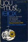 You Must Relax: Practical Methods for Reducing the Tensions of M | eBay