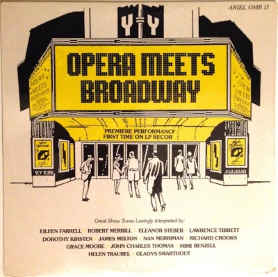 Opera Meets Broadway 1983 Classical, Stage & Screen / Opera Vocal (x ...