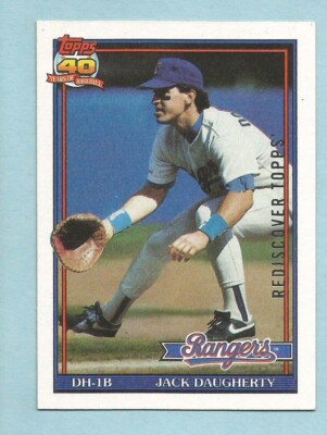 2017 Topps Baseball ORIGINAL BUYBACK 1991 Jack Daugherty #622 Texas ...