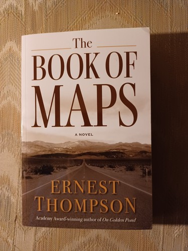 The Book Of Maps By Ernest Thompson ARC Uncorrected Proof 2022 Novel ...