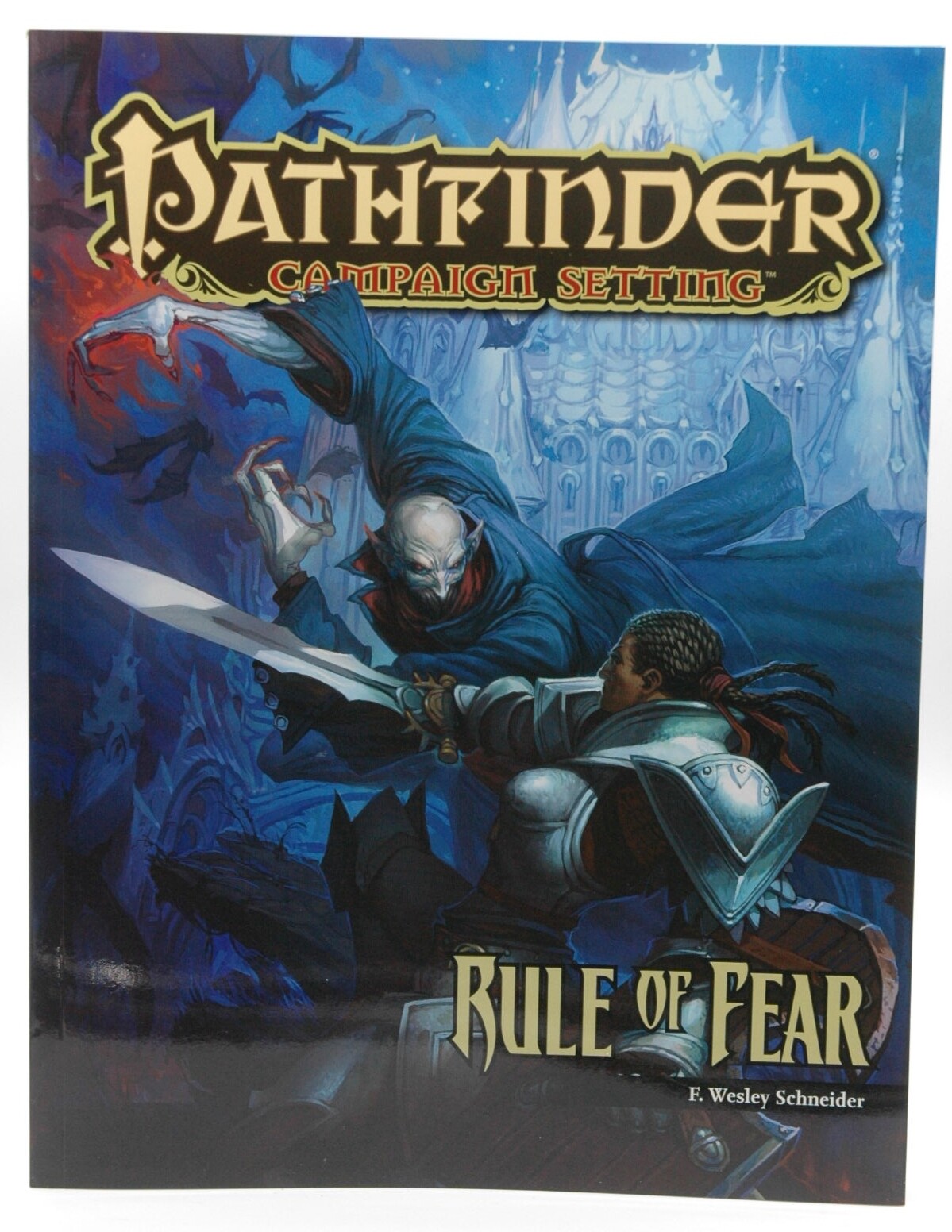Rule of Fear (Pathfinder Campaign Setting) Schneider, F. Wesley ...