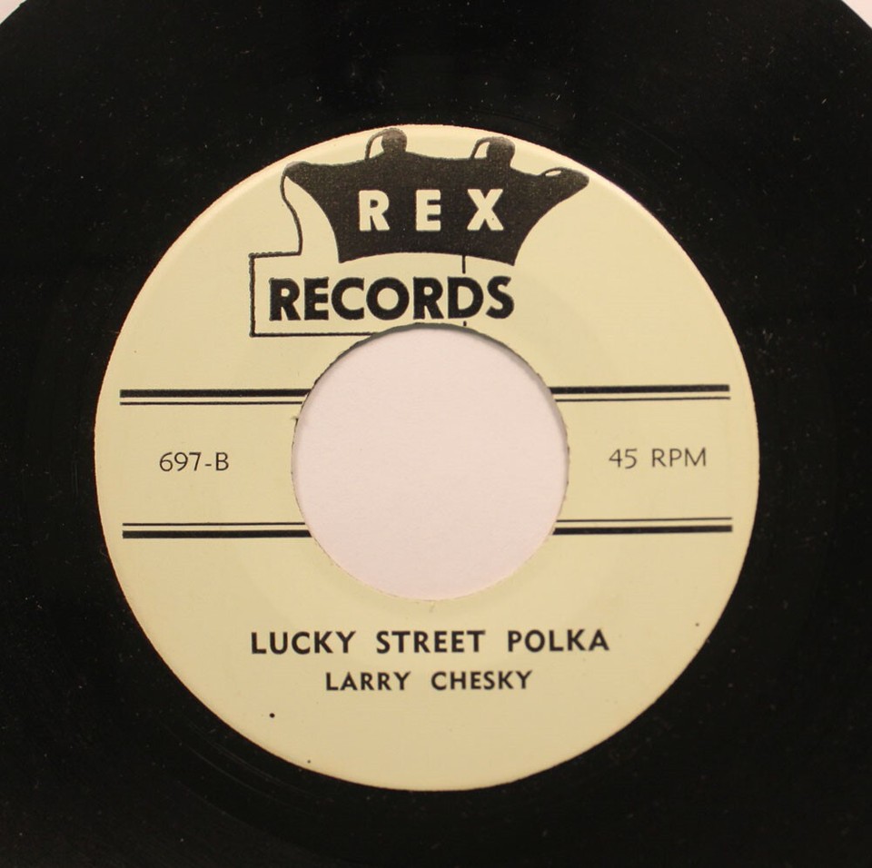 Polka 45 Larry Chesky - Clarinet Polka / Lucky Street Polka On Rex ...