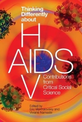Eric Mykhalovskiy Thinking Differently About HIV/AIDS (Hardback) (UK ...