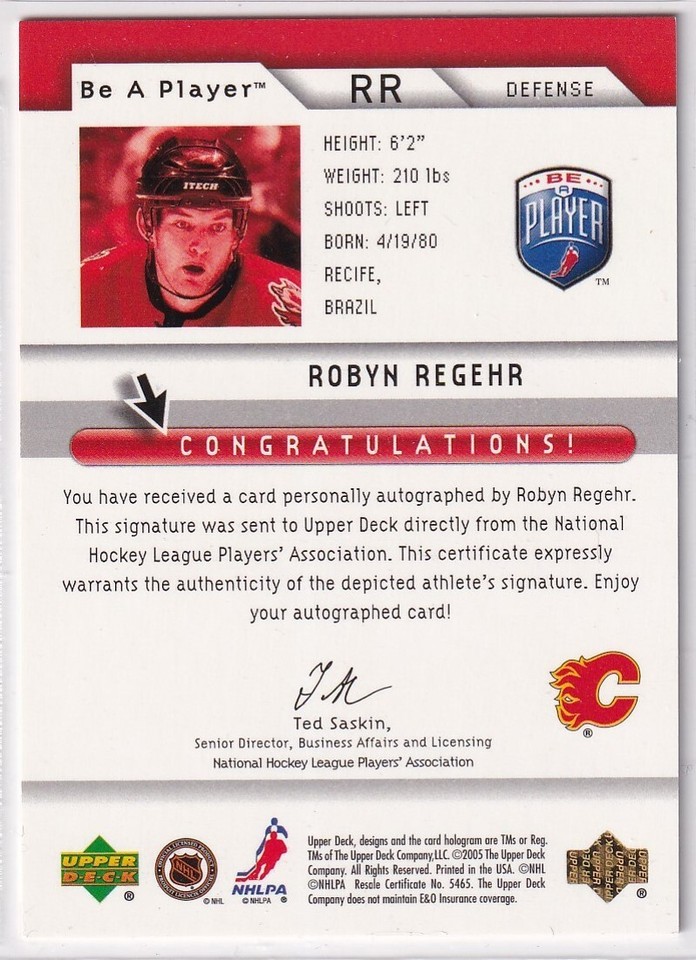 2005-06 Be A Player Signatures #RR Robyn Regehr AUTO - Calgary Flames ...