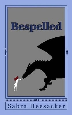Bespelled by Sabra Heesacker (English) Paperback Book 9781491099704| eBay