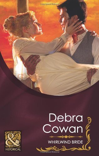 Whirlwind Bride (Mills & Boon Historical) By Debra Cowan | eBay Australia