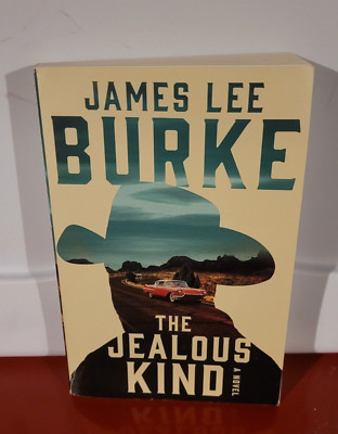 The Jealous Kind : A Novel by James Lee Burke (2019) 9781982137120| eBay