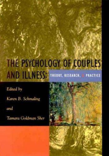 Psychology of Couples and Illness : Theory, Research and Practice by ...