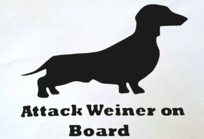 DOG FUNNY Attack Weiner on board Decal-Sticker for Car Truck Bumper ...