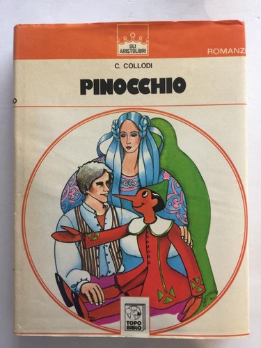 Pinocchio C. Collodi Les Aristolibri Roman De TOPO LIVRE Malipiero ...