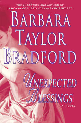Unexpected Blessings (Emma Harte Saga #5) by Barbara Taylor Bradford ...