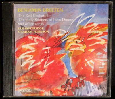 Ian Bostridge-Graham Johnson-Benjamin Britten-Red Cockatoo-Hyperion ...