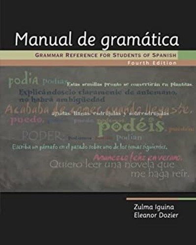 Manual de Gramática : Grammar Reference for Students of Spanish P ...