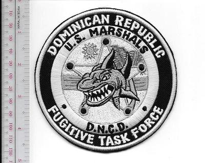 United States Marshal Service Fugitive Task Force USMS Dominican ...