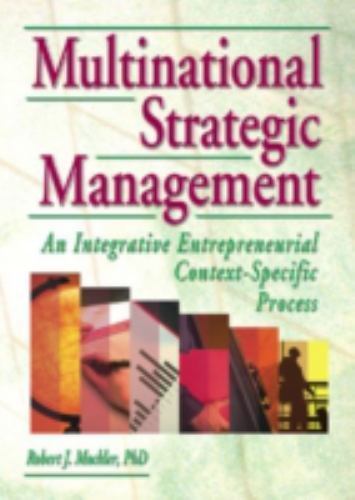 Multinational Strategic Management : An Integrative Entrepreneurial ...