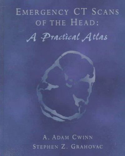 Emergency CT Scans of the Head: A Practical Atlas 9780815126218| eBay