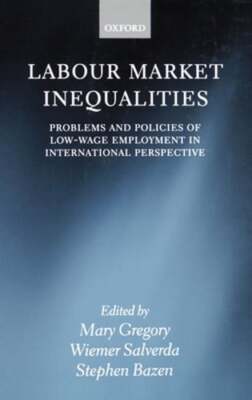 Labour Market Inequalities: Problems and Policies of Low-Wage ...
