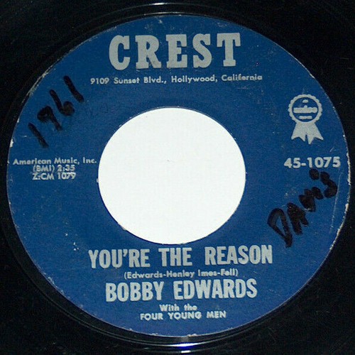 45 RPM Bobby Edwards Vous ' Re The Reason, Fool Pour Loving Crest ...