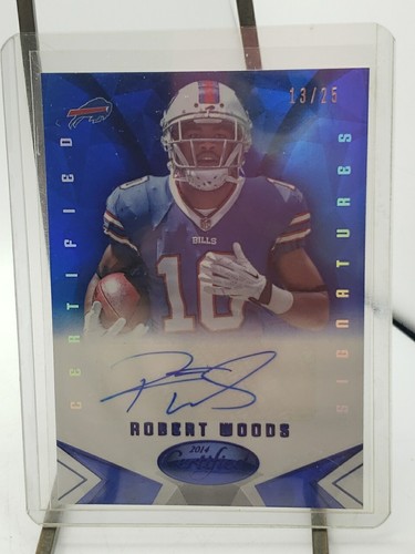 2014 Certified Signatures Mirror Blue 13/25 Robert Woods #S-RW Auto ...