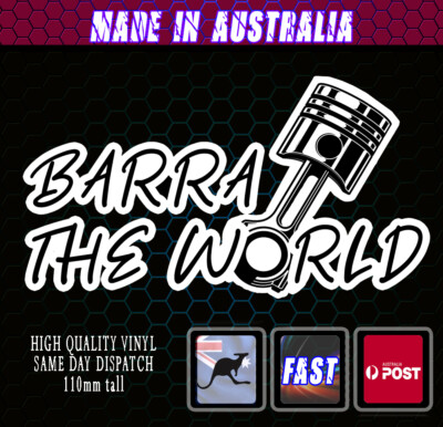 BARRA the world Sticker - Bumper Decal FORD Vinyl transfer White RACE ...