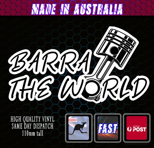 BARRA the world Sticker - Bumper Decal FORD Vinyl transfer White RACE ...