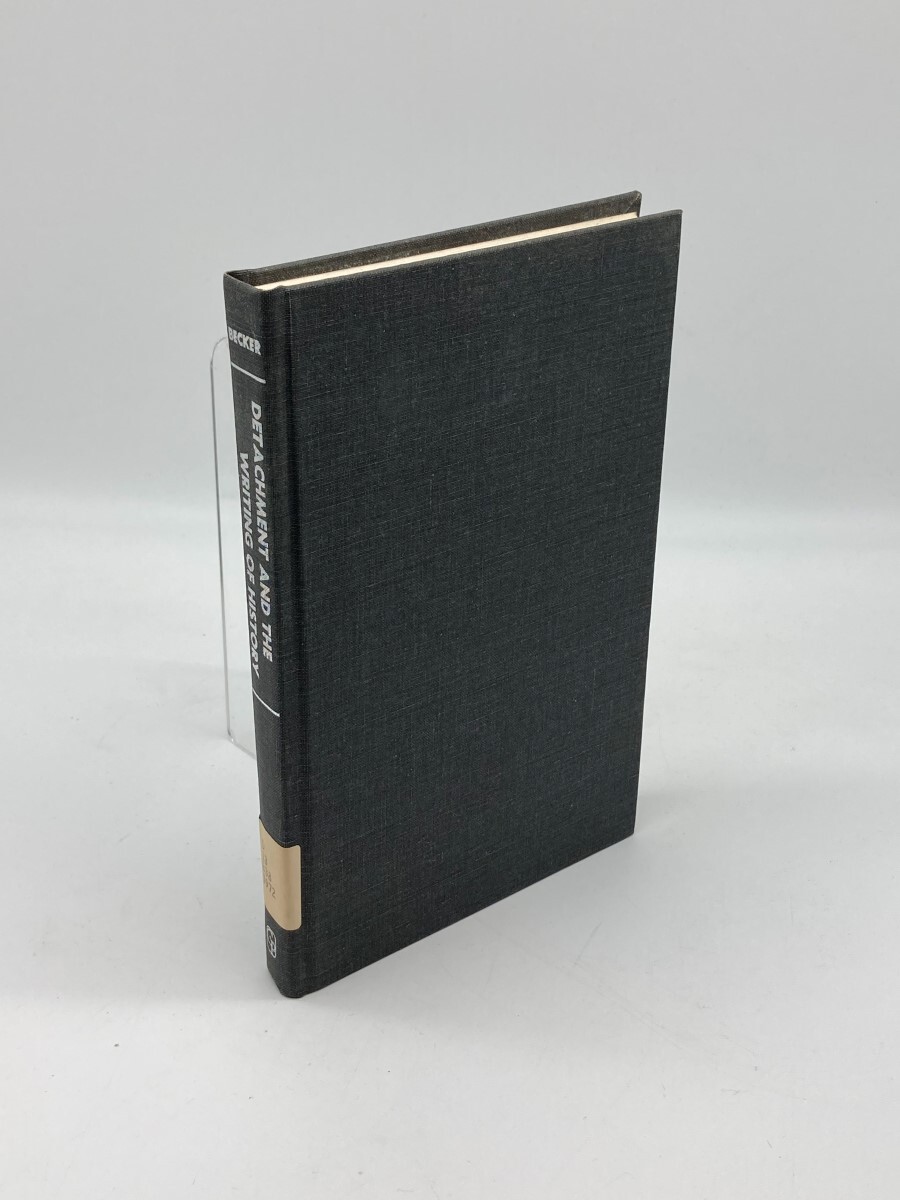 Detachment and the Writing of History Essays and Letters of Carl L ...