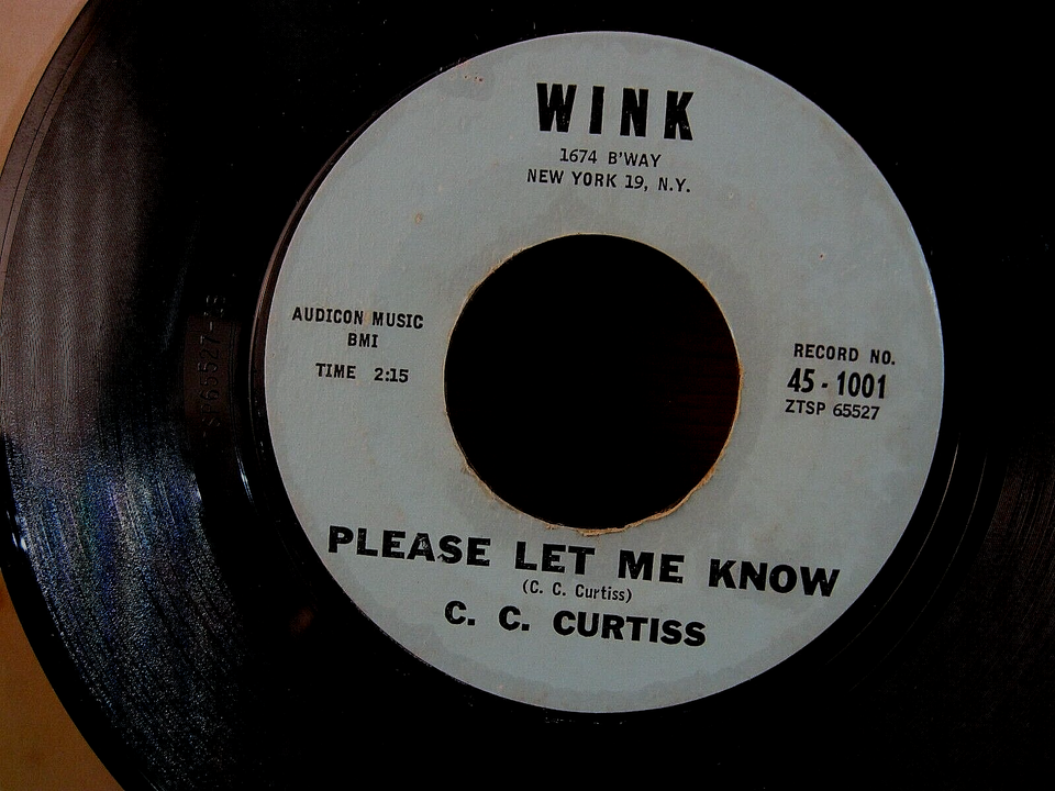 C.C. CURTISS 45 Please Don't Go / Please Let Me Know WINK 1960 Blues ...