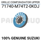 71740M74T20KDJ Genuine Suzuki GRILLE COMP,RADIATOR UPPER 71740-M74T2 ...