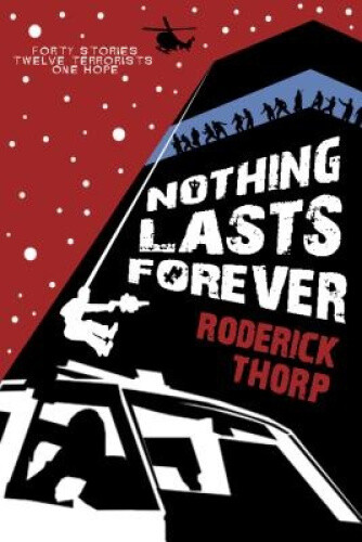 Nothing Lasts Forever (Basis for the Film Die Hard) by Thorp, Roderick ...
