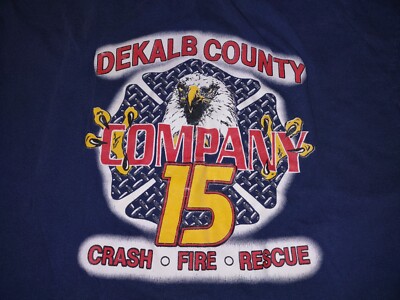 FIREFIGHTER T-SHIRT DEKALB COUNTY FIRE RESCUE ARFF CRASH STATION 15 ...