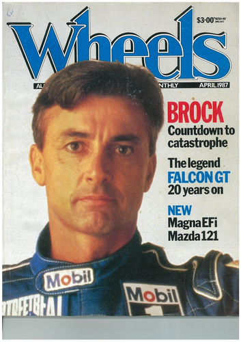 WHEELS car Magazine April 1987 Brock Ford Falcon GT + Ute Magna Peugeot ...