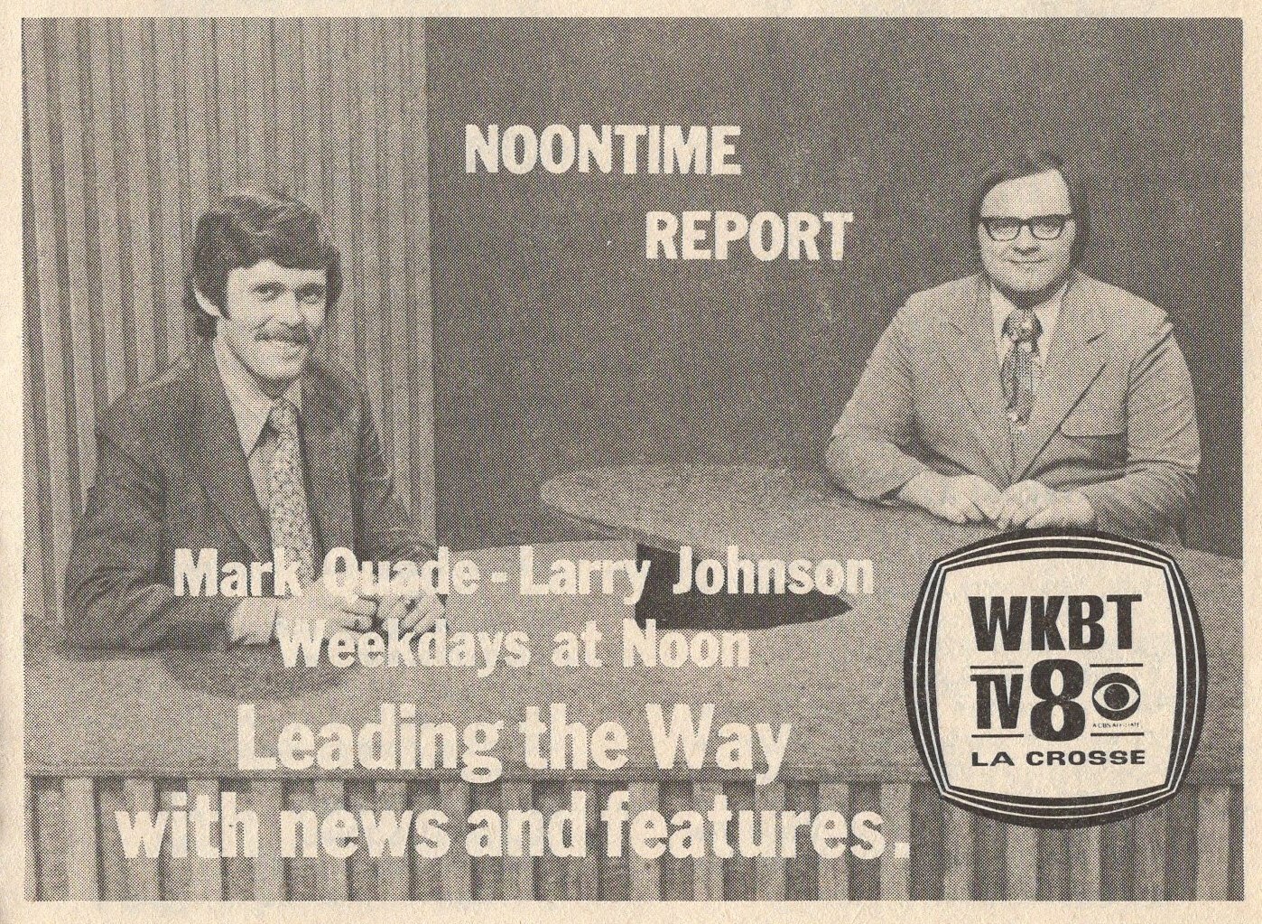 1974 WKBT TV NEWS AD LARRY JOHNSON MARK QUADE LA CROSSE,WI NOONTIME ...