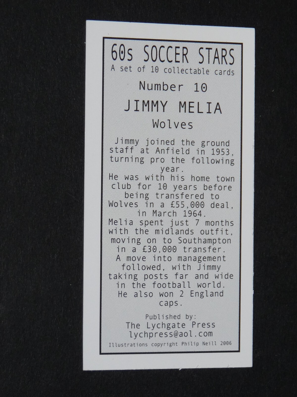 LYCHGATE PRESS CARD FOOTBALL 2006 60's SOCCER STARS #10 JIMMY MELIA ...