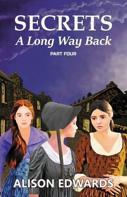 Secrets: A Long Way Back (Book Four) by Alison Edwards (English ...