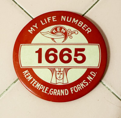 Vntg Pinback Button KEM Temple Grand Forks MY LIFE NUMBER 1665 Shriners ...
