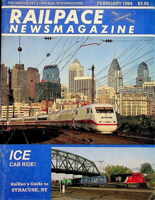 Railpace NewsMagazine February 1994 Vol 13 No 2 ICE Cab Ride! | eBay