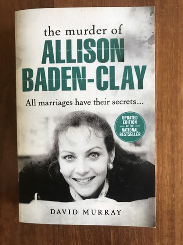 The Murder of Allison Baden-Clay by David Murray (Paperback, 2017) FREE ...