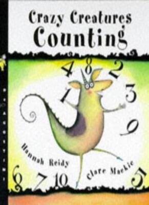Crazy Creatures Counting (Crazy Creature Concepts) By Hannah Rei | eBay