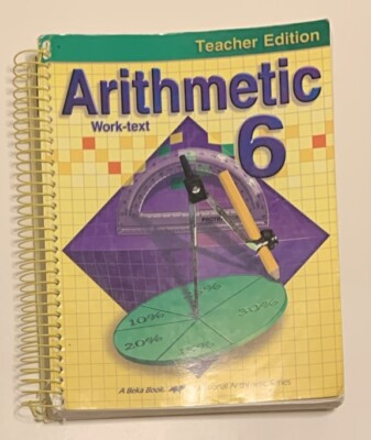 Abeka Arithmetic 6 Work-Text Teacher Edition | eBay