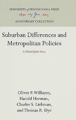 Anniversary Collection: Suburban Differences and Metropolitan Policies ...
