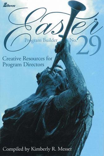 Easter Program Builder No. 29 : Creative Resources for Program ...