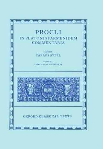 Procli In Platonis Parmenidem - Hardcover, by Steel Carlos - Very Good ...