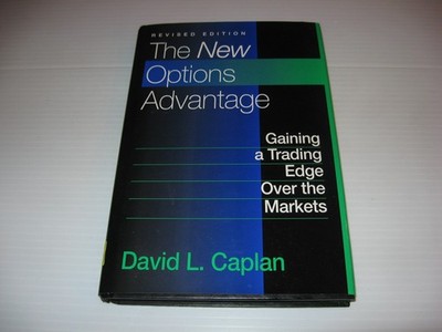 The New Options Advantage: Gaining a Trading Edge Over the Markets ...