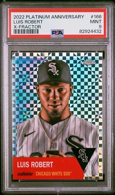 2022 Topps Chrome Platinum Anniversary #166 LUIS ROBERT X-Fractor PSA 9 Pop 1 | eBay