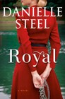 Royal: A Novel - Hardcover By Steel, Danielle - GOOD 9780399179655| eBay