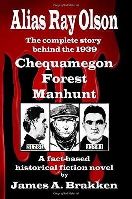 ALIAS RAY OLSON By James A. Brakken *Excellent Condition* 9780997624915 ...