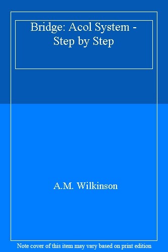 Bridge: Acol System - Step by Step By A.M. Wilkinson | eBay