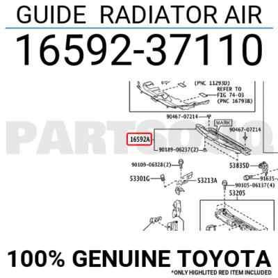 1659237110 Genuine Toyota GUIDE RADIATOR AIR 16592-37110 | eBay